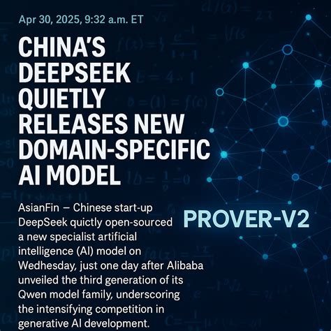 Chinese Ai Startup Deepseek Releases Open Source Prover V2 Model Using