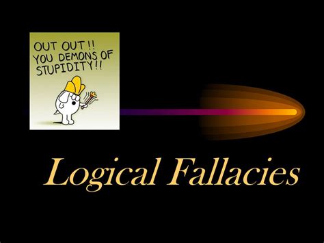 Logical Fallacies Ppt Download