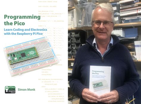 An Interview With Simon Monk Author Of Programming The Pico Python Micropython