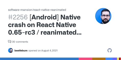 Android Native Crash On React Native Rc Reanimated Alpha Issue