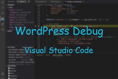 Wordpress 调试 Visual Studio Code 客飞翱中文网