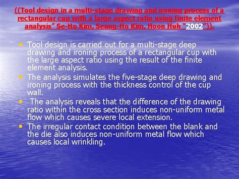 Finite Element Analysis Of Multi Stage Deep Drawing
