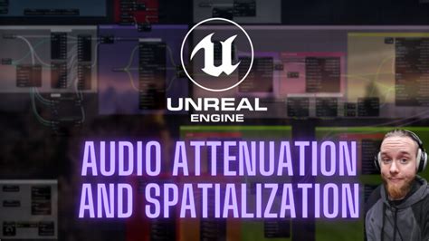 unreal engine 5 audio attenuation and spatialization davide