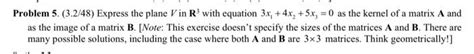Solved Problem 5 3 2 48 Express The Plane V In R3 With