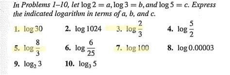 Solved In Problems 1 10 Let Log 2 A Log 3 B And Log 5 Chegg Com