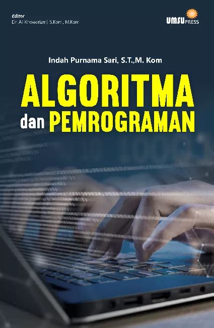 ebook algoritma dan pemrograman indah purnama sari umsu press