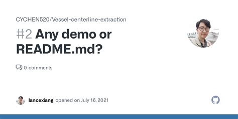 Any Demo Or Readmemd · Issue 2 · Cychen520vessel Centerline
