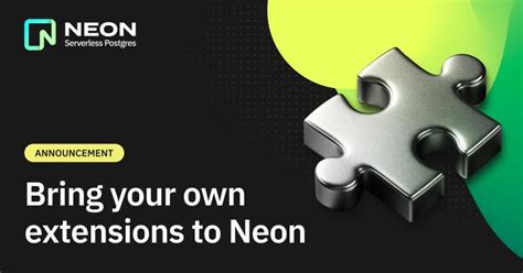 neon on linkedin bring your own extensions to serverless postgresql neon