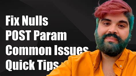 How To Fix Null Value In Post Parameter Common Issues And Solutions Youtube