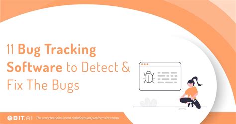 11 Bug Tracking Software To Check Out In 2023 Bit Blog