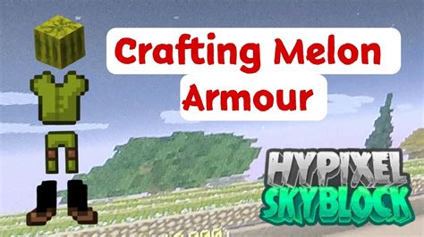 Crafting Melon Armour Hypixel Skyblock Ep6 Youtube