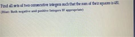 Solved Find All Sets Of Two Consecutive Integers Such That Chegg