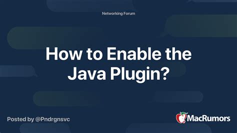 How To Enable The Java Plugin Macrumors Forums