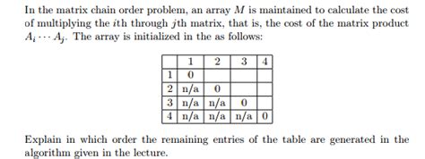 In The Matrix Chain Order Problem An Array M Is