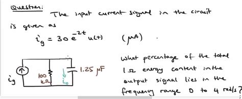 solved questreni the input current signal in the circuit is