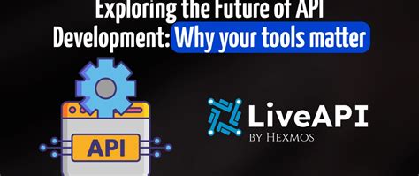 Exploring The Future Of Api Development Why Your Tools Matter Dev Community