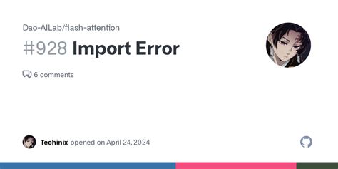 Import Error · Issue 928 · Dao Ailabflash Attention · Github