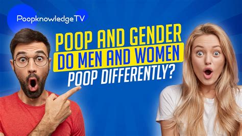 Poop And Gender Do Men And Women Poop Differently Poop Knowledge Tv