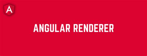 Angular Renderer
