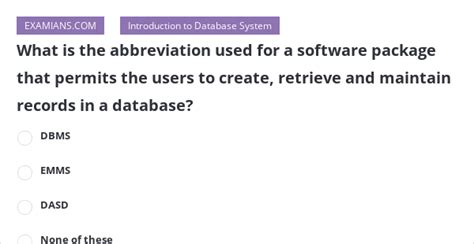 What Is The Abbreviation Used For A Software Package That Permits The Users To Create Retrieve