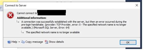 Solved Getting An Error Message In Sql Server Management Studio About Pre Login Handshake When