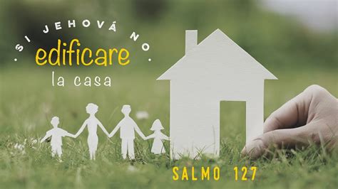 Si Jehová No Edificare La Casa Salvador Flores Youtube