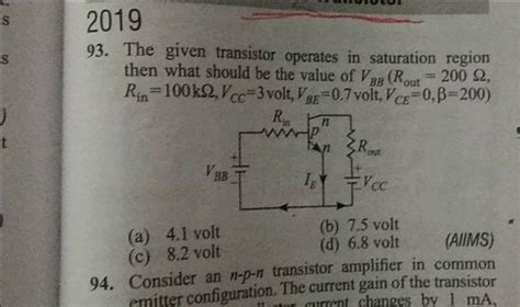 The Given Transistor Operates In Saturation Region Then What Should Be Th
