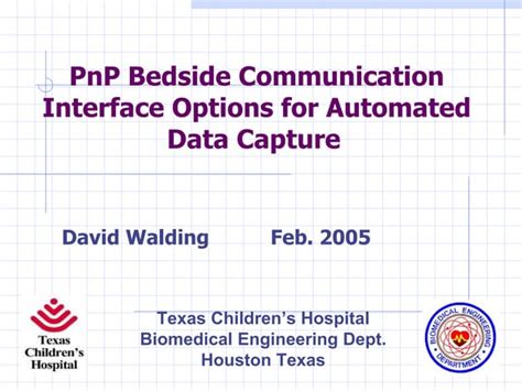 Pnp Bedside Communication Interface Options For Automated Data Capture Ppt