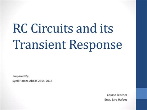 Rc Circuits And Its Transient Response Pptx Chemistry Science