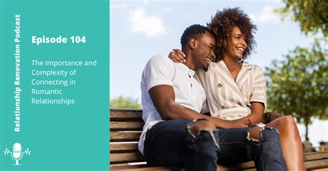 The Importance And Complexity Of Consistency In Romantic Relationships