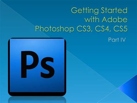 Photoshop Getting Started Part4 Pptx