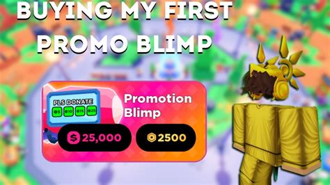 Buying The Promotion Blimp In Pls Donate Youtube
