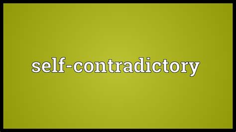 Self Contradictory Meaning Youtube