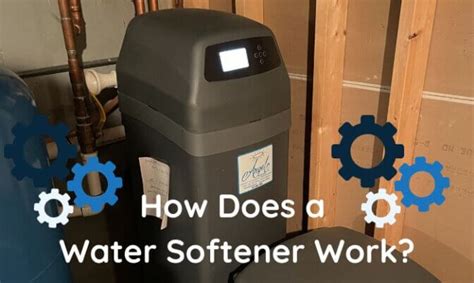 How Does A Water Softener System Work