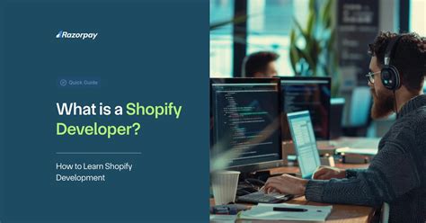 what is a shopify developer and how to get started