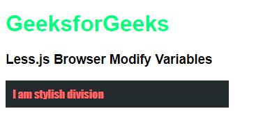 Less Js Browser Modify Variables GeeksforGeeks