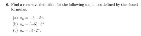Solved Find A Recursive Definition For The Following Chegg