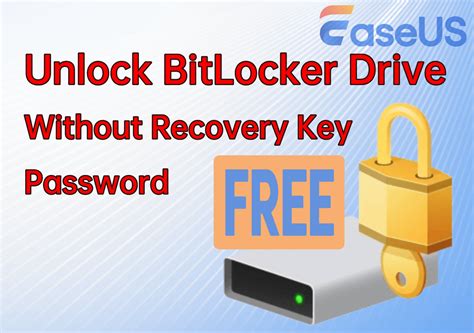 Unlock Bitlocker Drive Without Recovery Key And Password Free