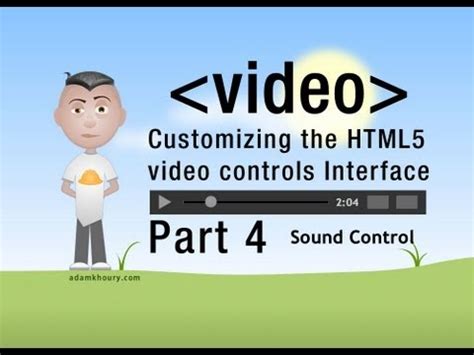 Learn 4 HTML5 Custom Video Controls JavaScript Volume Programming ...