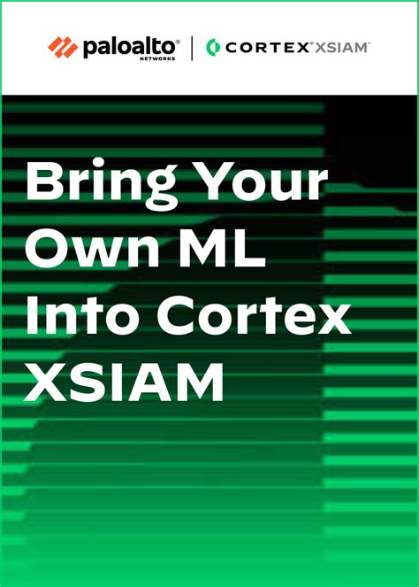 Bring Your Own Ml Into Cortex Xsiam