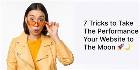 7 tricks to take the performance of your website to the moon 🚀🌙 dev