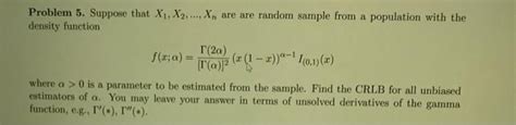 Solved Problem 5 Suppose That X1 X2 … Xn Are Are Random