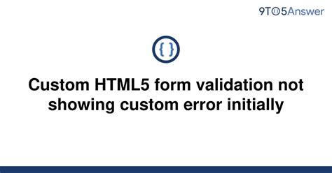 Creating Custom Error Messages For Web Form Validation Using Javascrip