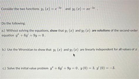 Solved Consider The Two Functions Y1 X E3x And Chegg Com