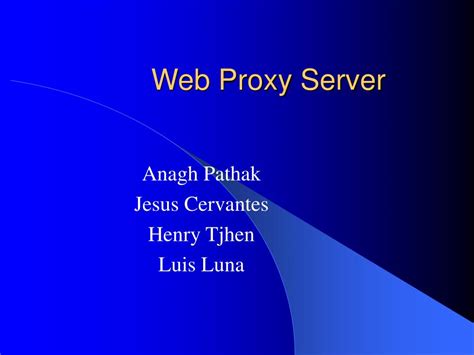 Ppt Web Proxy Server Powerpoint Presentation Free Download Id231531
