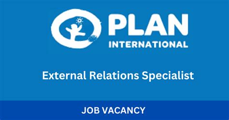 External Relations Specialist Job Vacancy 2024 At Plan International