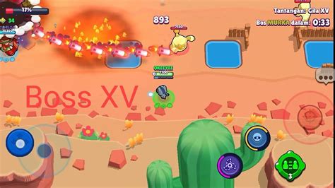 Boss Gila Xv Brawl Stars Gameplay Android Youtube