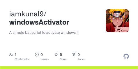 Github Iamkunal9windowsactivator A Simple Bat Script To Activate