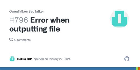 Error When Outputting File · Issue 796 · Opentalkersadtalker · Github