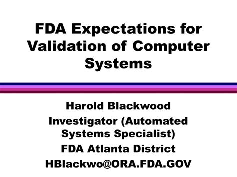 PPT FDA Expectations For Validation Of Computer Systems PowerPoint Presentation ID